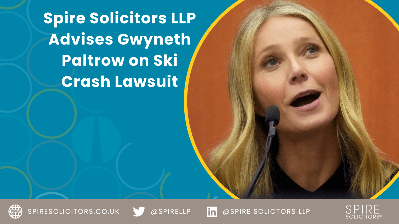 Spire Solicitors LLP Advises Gwyneth Paltrow on Ski Crash Lawsuit ...